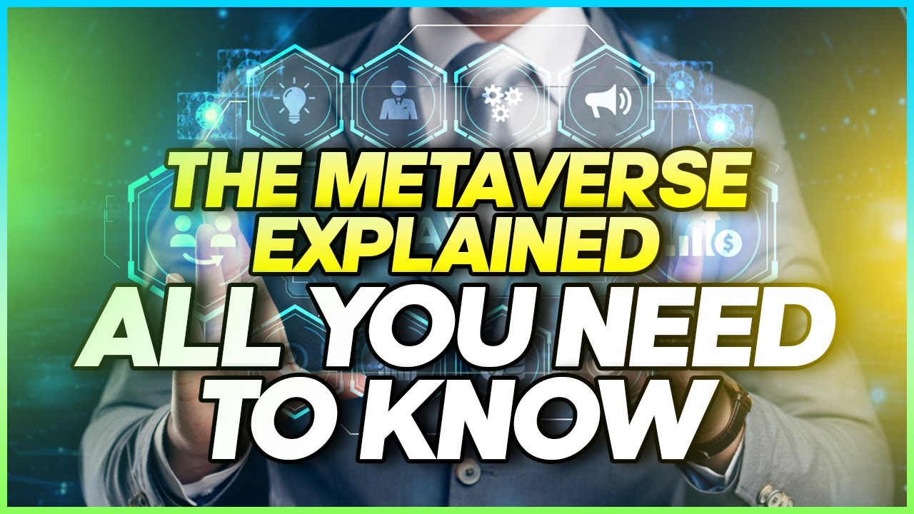 Explaining The Metaverse | All You Need To Know decentraland