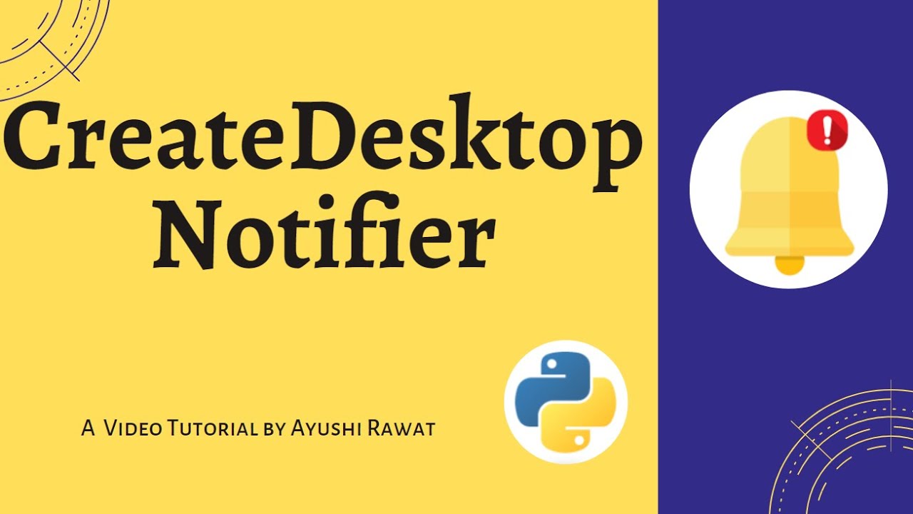 Desktop Notifier | Python project | Easy Tutorial