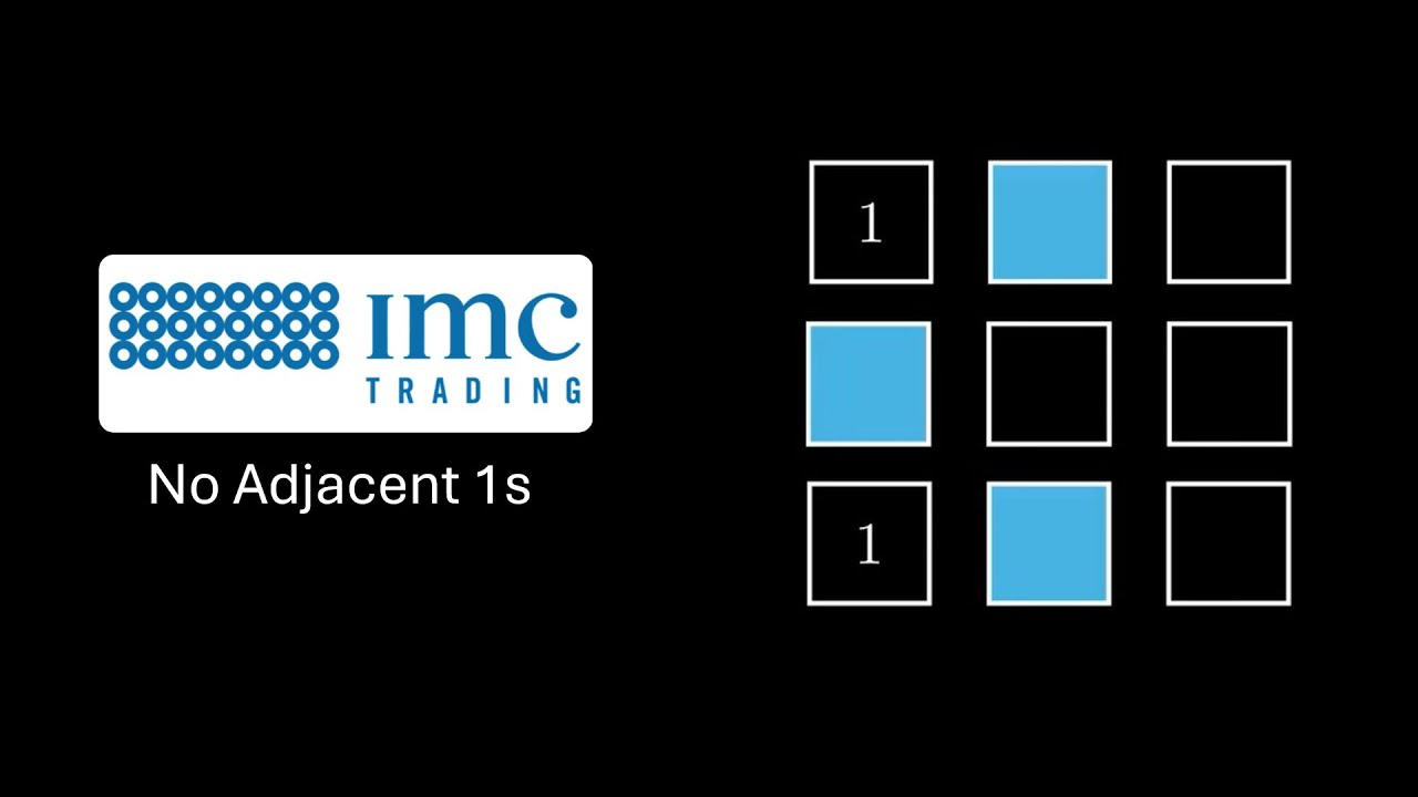 IMC Trading Interview Question | No Adjacent Ones