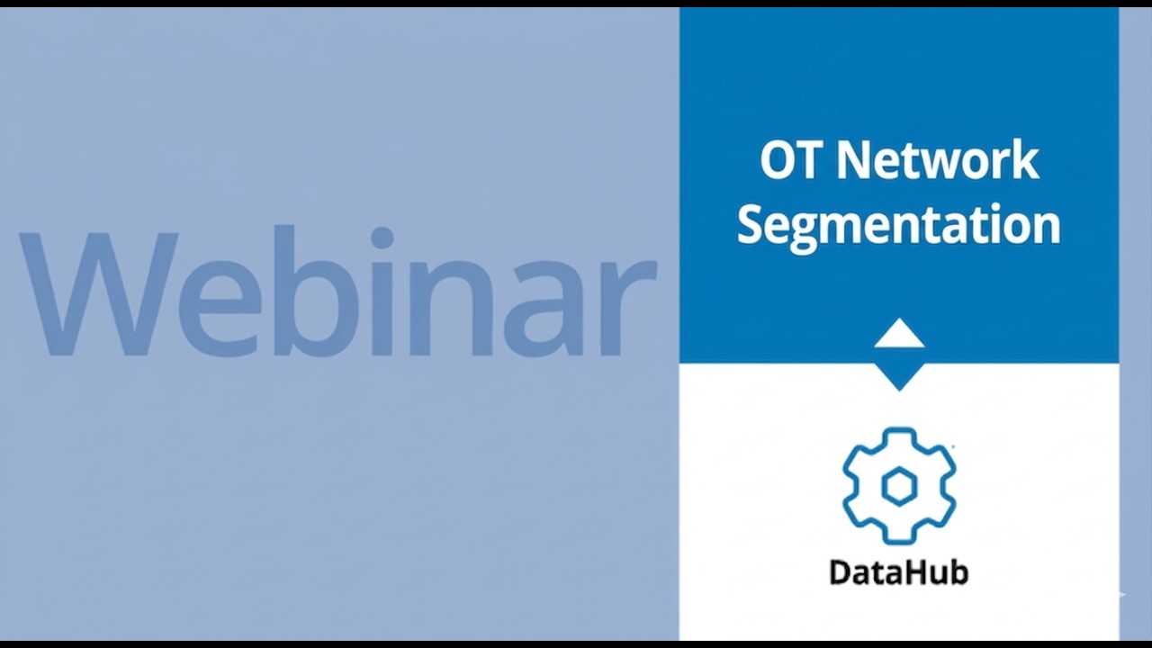 OT Network Segmentation Webinar Hosted by MAC Solutions