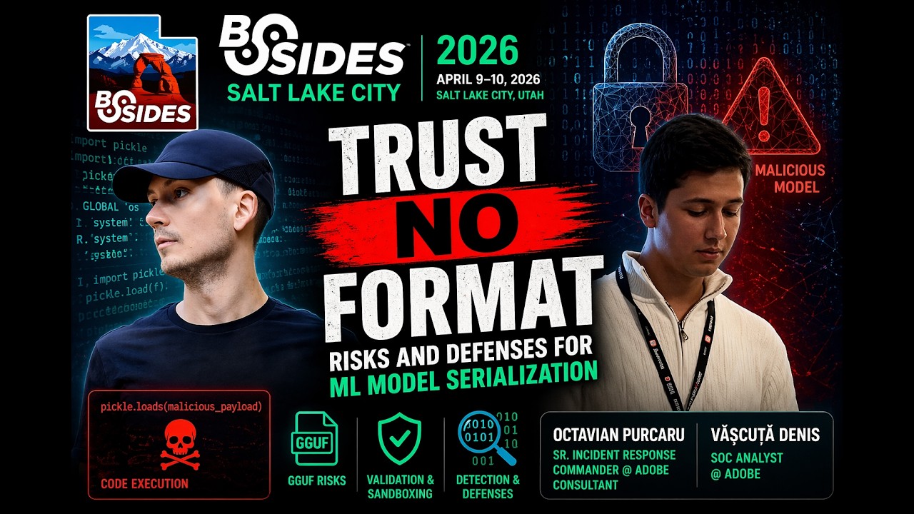 Trust No Format: How ML Models Get Weaponized | BSidesSLC 2026