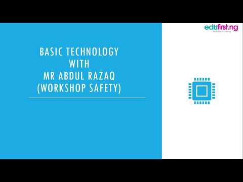 Workshop safety | Basic Tech | JSS1 | 1st Term