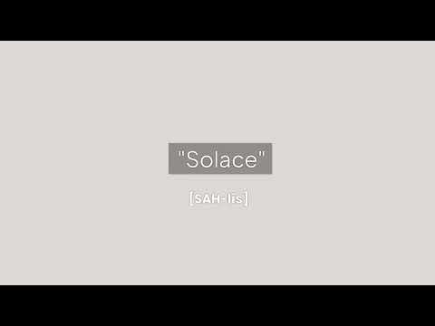 Word of the Day Solace | Definition, Pronunciation, & Sentence