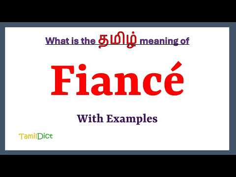Fiance Meaning in Tamil | Fiance in Tamil | Fiance in Tamil Dictionary |