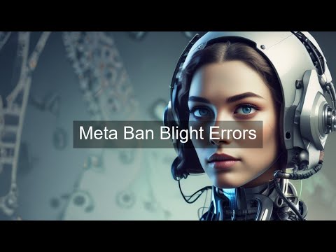 Meta Group Ban Blight Technical Errors Cause Mass Suspensions