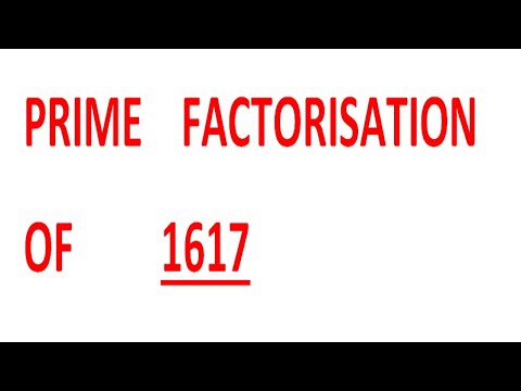 PRIME FACTORISATION OF 1617