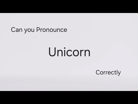 How to pronounce Unicorn