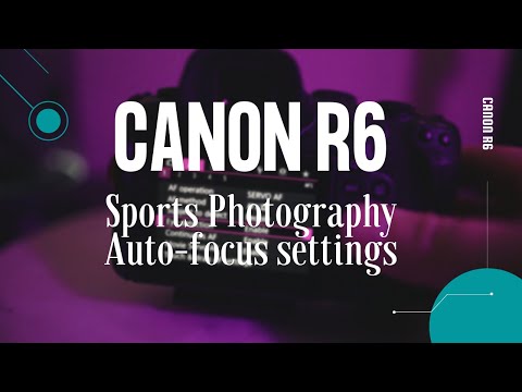 Canon R6: Sport AF settings (4082C002)