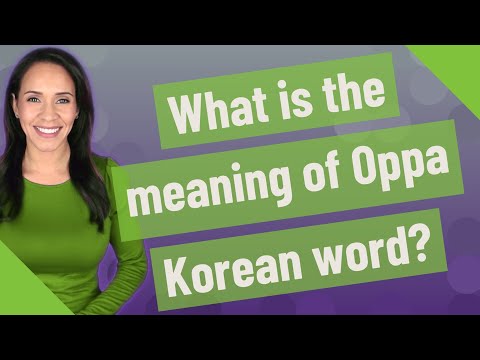 What is the meaning of Oppa Korean word?
