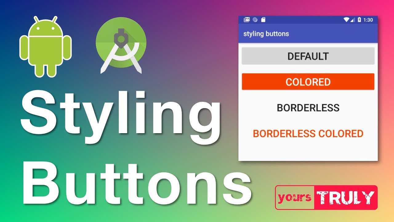 Button Styling in Android (in one line of code)