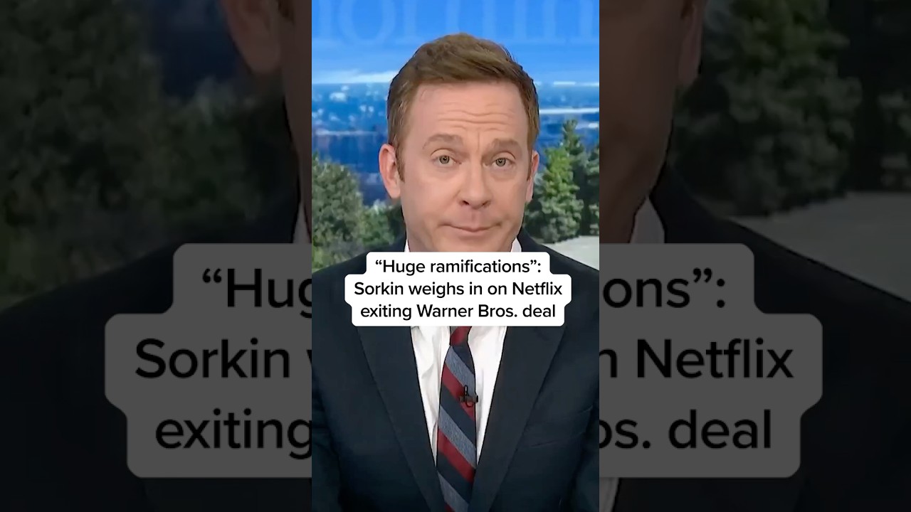 'Huge ramifications': Sorkin weighs in on Netflix exiting Warner Bros. deal