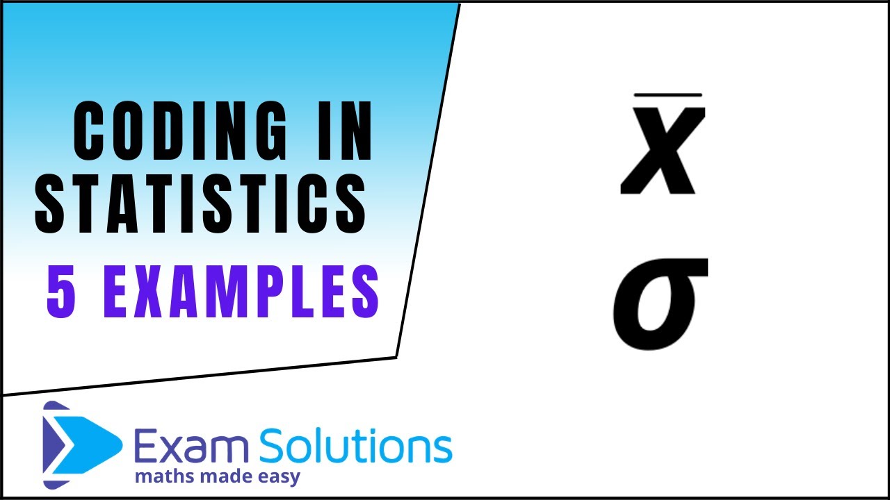 Coding in Statistics examples| ExamSolutions