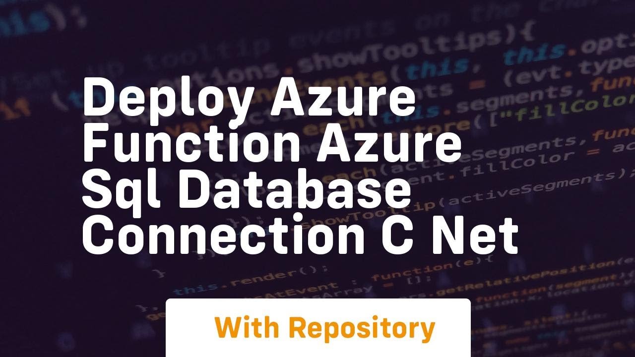 Deploy azure function azure sql database connection c net