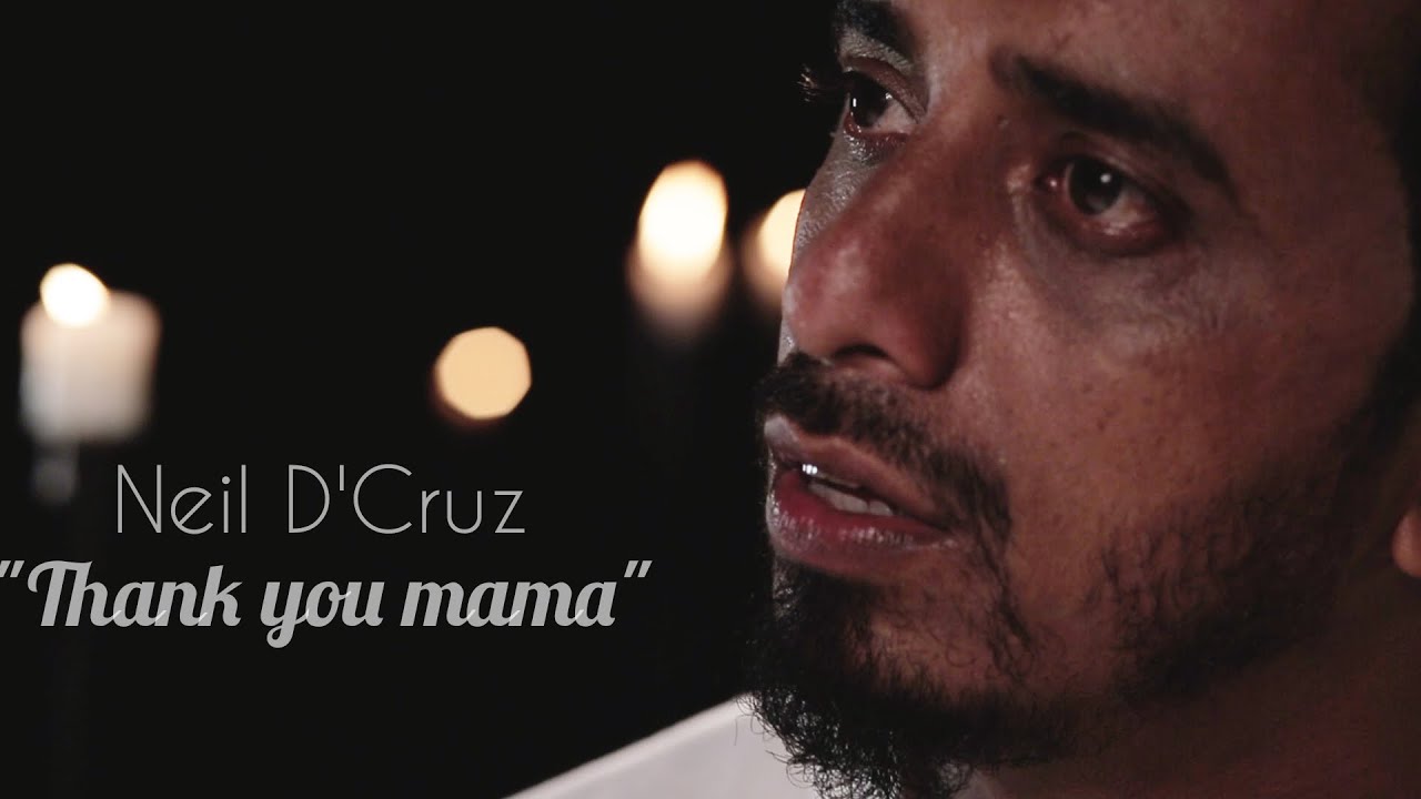 Thank you Mama | Neil D'Cruz | Song for Mother