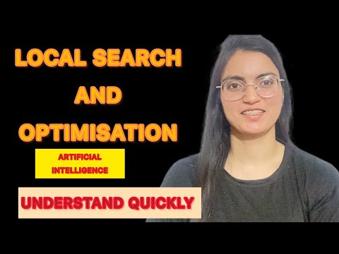 Local Search Algorithm and optimisation problems in Artificial Intelligence đŸ”¥