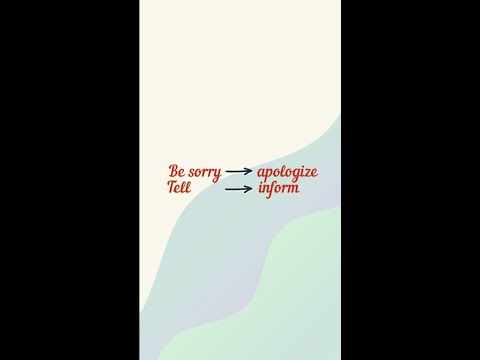 Синонимы " Be sorry и Tell "