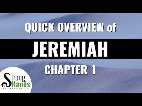 What is the meaning of Jeremiah? Quick Overview of Jeremiah 1