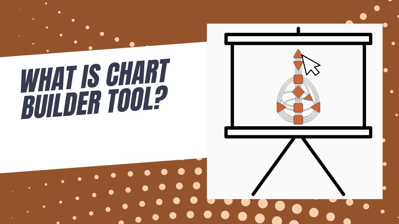 What is Chart Builder tool?
