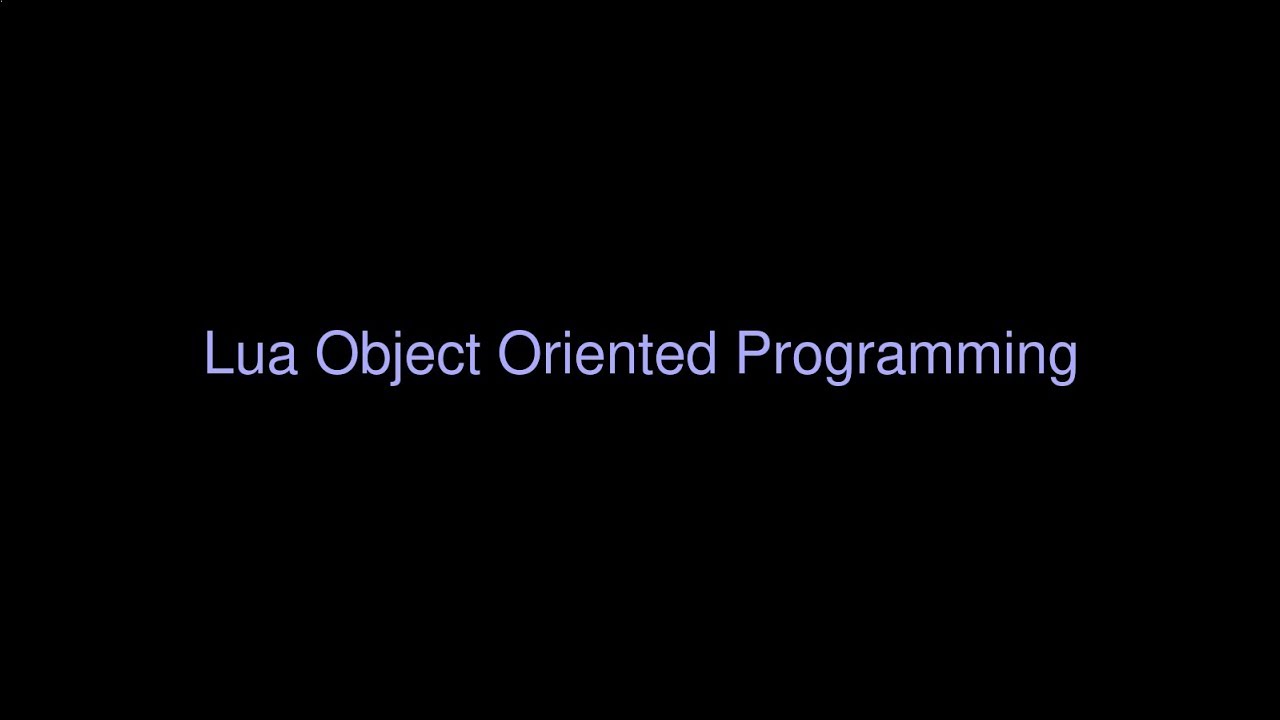 How to write object oriented code in Lua and Love2D