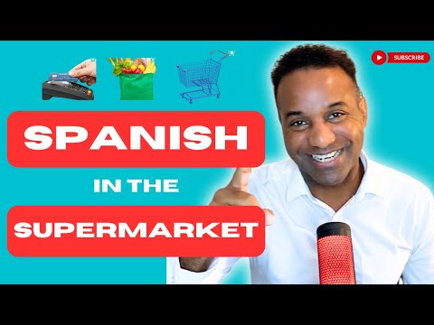 SPANISH COURSE FOR BEGINNERS SPANISH IN THE SUPERMARKET 🛒