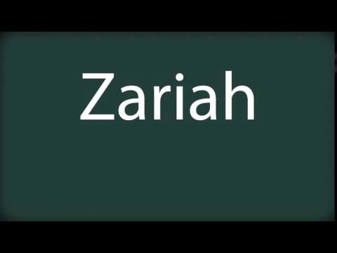 How to pronounce Zariah