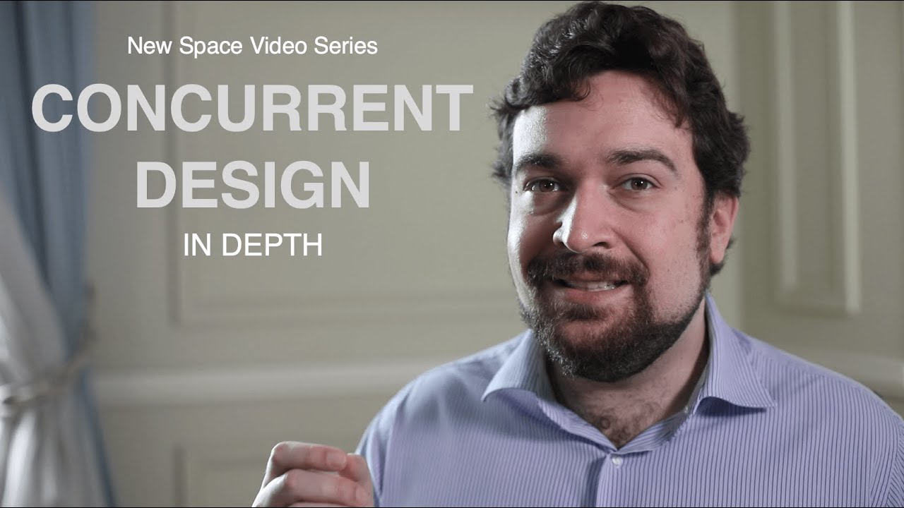 New Space - 9: Concurrent Design in Depth