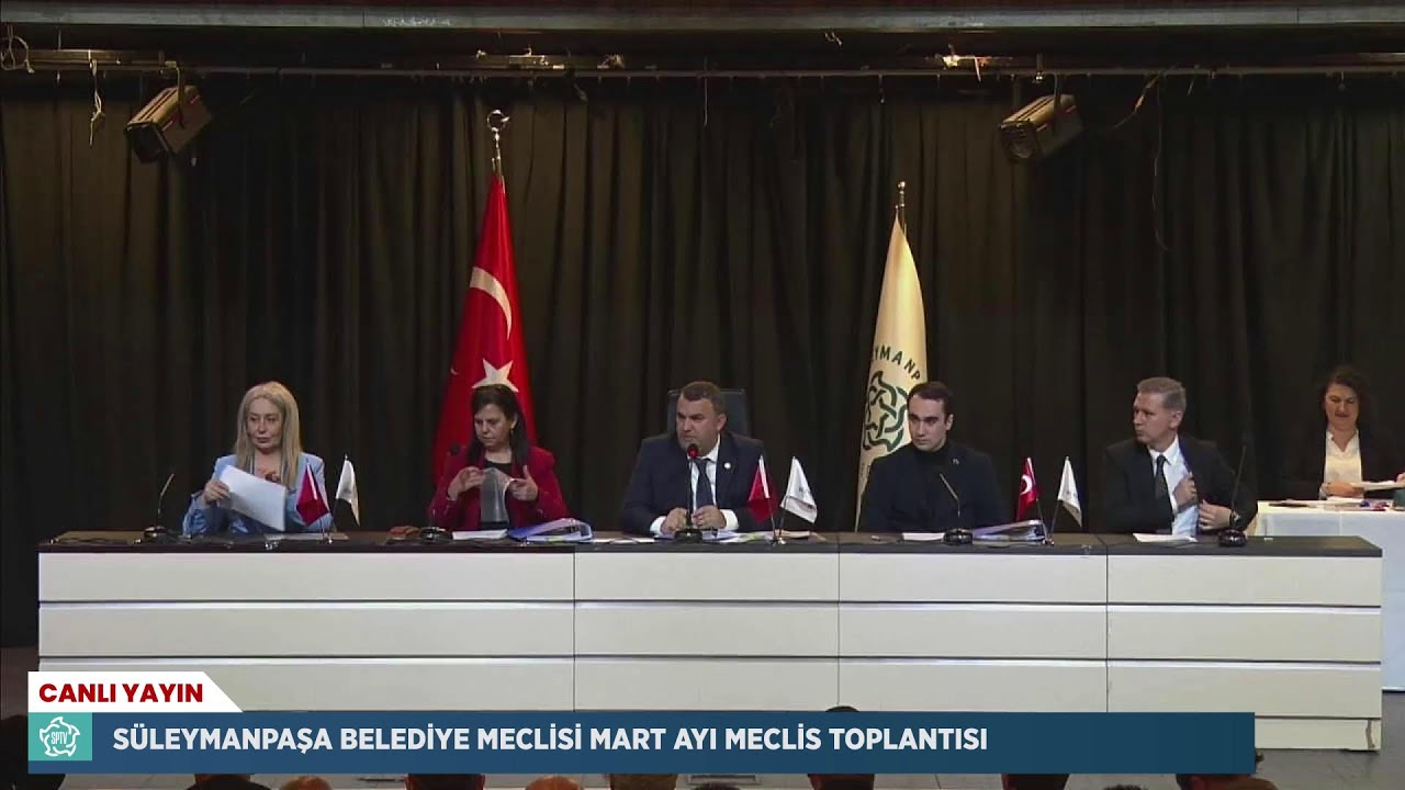 T.C. Süleymanpaşa Belediye Meclisi Mart Ayı Olağan Toplantısı