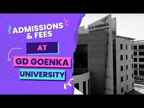 GD GOENKA UNIVERSITY, GURGAON | ADMISSION | FEE | 2023 | CareerGuide.com