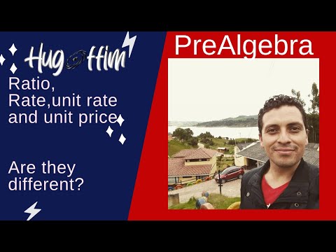 What a RATIO, RATE, UNIT RATE AND UNIT PRICE?