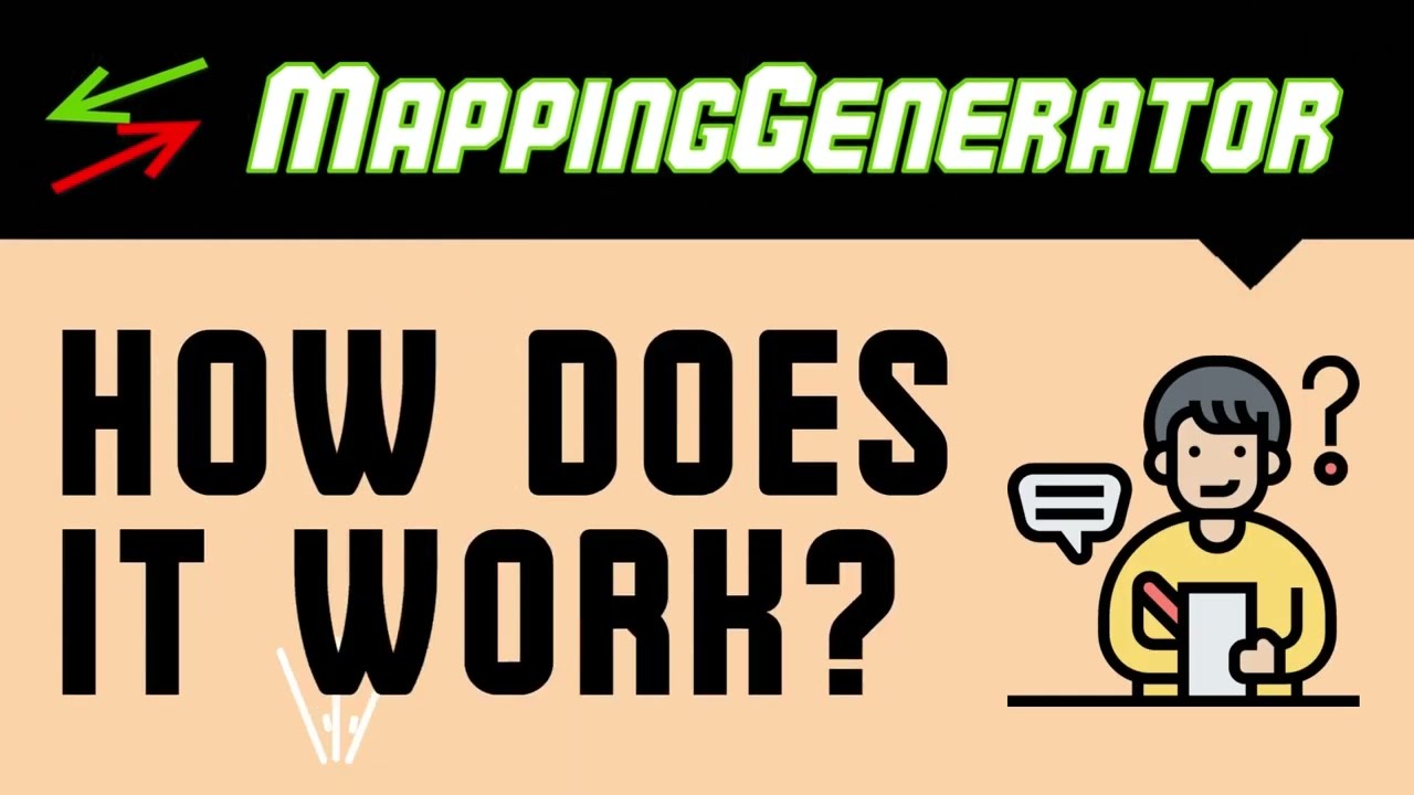 MappingGenerator - How Does It Work