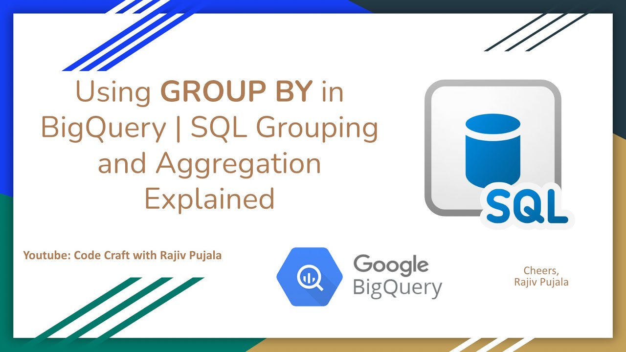 11. Using GROUP BY in BigQuery | SQL Grouping and Aggregation Explained