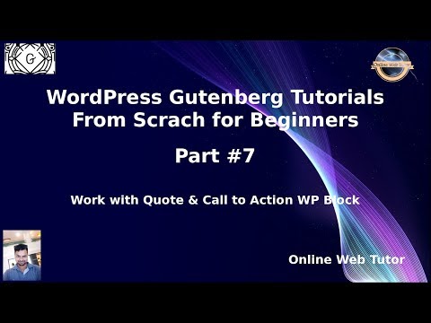 Learn Wordpress Gutenberg Block Editor Beginners Tutorials 7 Work with ...