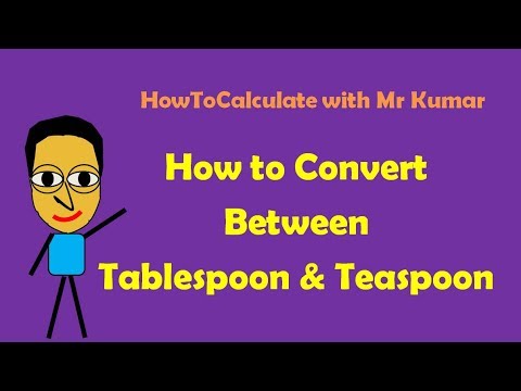 How to Convert between Tablespoon and Teaspoon