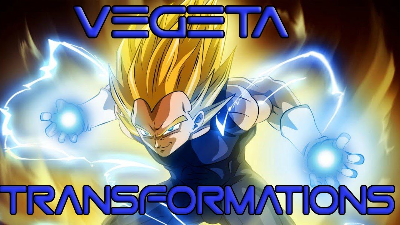 Vegeta all Transformations