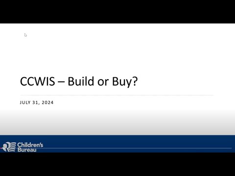 CCWIS - Build or Buy