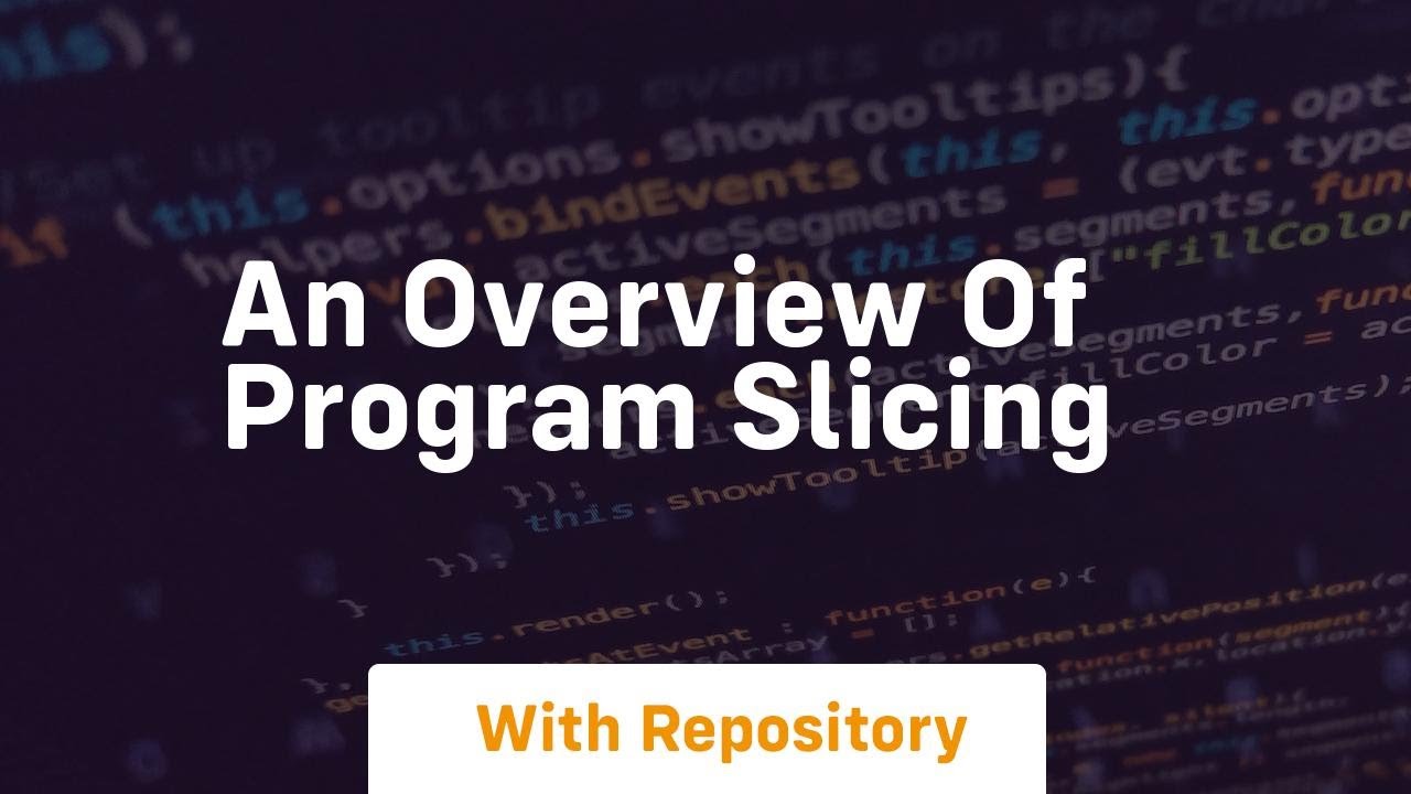 an overview of program slicing