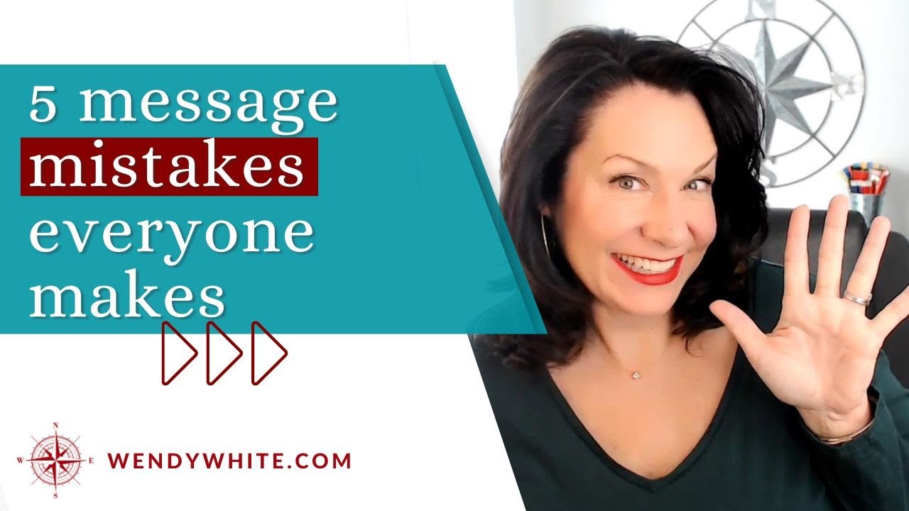 The 5 biggest message mistakes that purpose-driven coaches & consultants make (& how to fix)