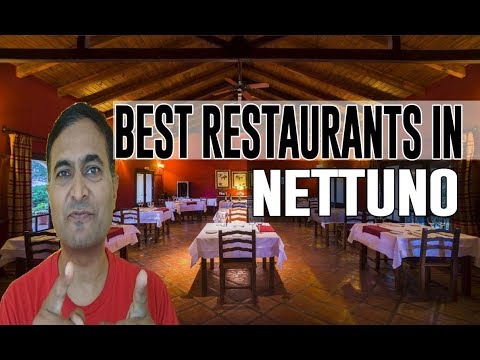 Best Restaurants and Places to Eat in Nettuno, Italy