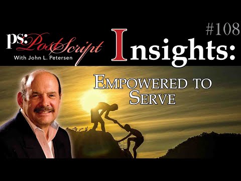 Empowered to Serve - Post Script Insights 108
