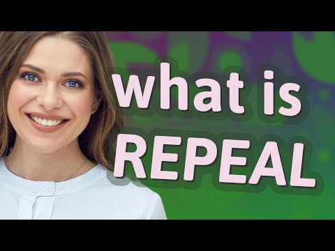 Repeal | meaning of Repeal