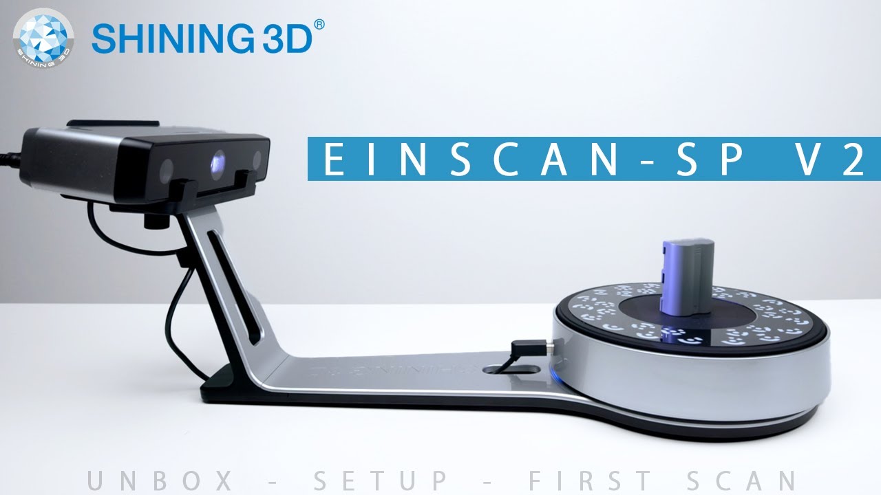 Shining3D EinScan - SP V2 Desktop 3D Scanner - Unbox - Setup - First Scan - 3DWonders
