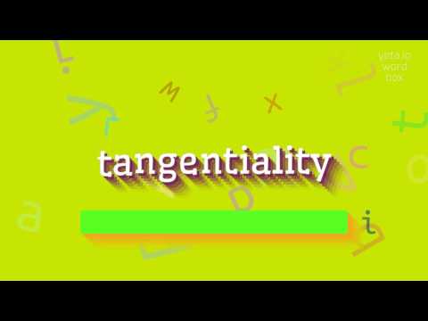 How to say "tangentiality"! (High Quality Voices)