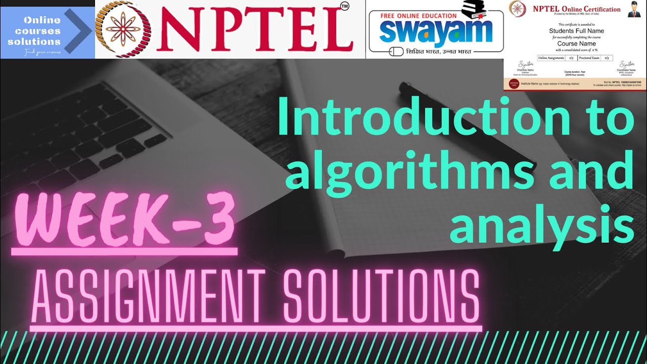NPTEL| Introduction to algorithms and analysis| Week-3 Assignment Solutions.
