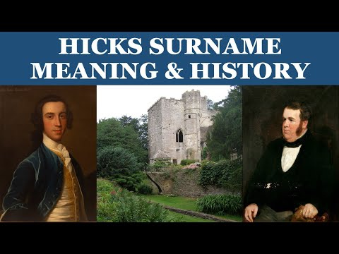 Hicks Surname History