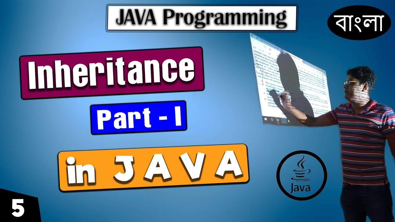 Java Programming | Inheritance Lecture Part - I | JAVA | Bengali Lecture