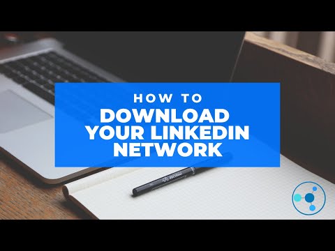 How to Download your LinkedIn™️ Connections
