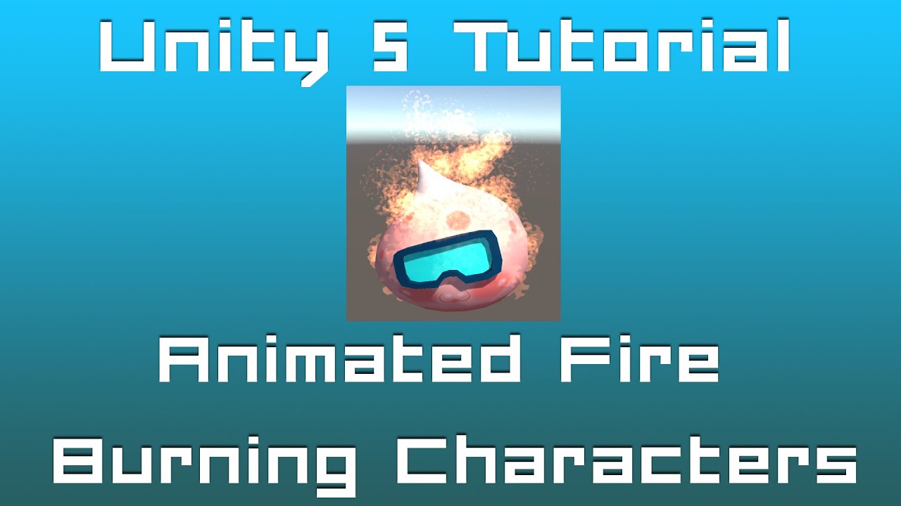 Unity 5 Tutorial: Particle Systems #06 - Animated Burning Characters
