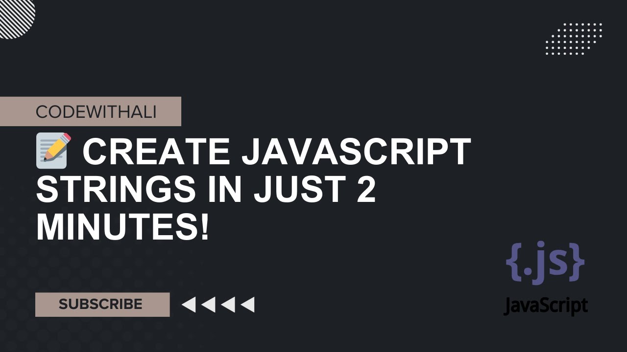 📝 Create JavaScript Strings in Just 2 Minutes!