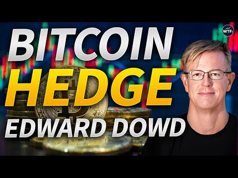 Bitcoin as a Hedge to Inflation? with Edward Dowd