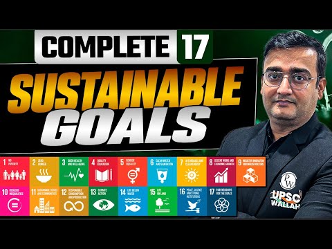 All Sustainable Development Goals in One Video | SDG Goals for UPSC CSE | UPSC Wallah
